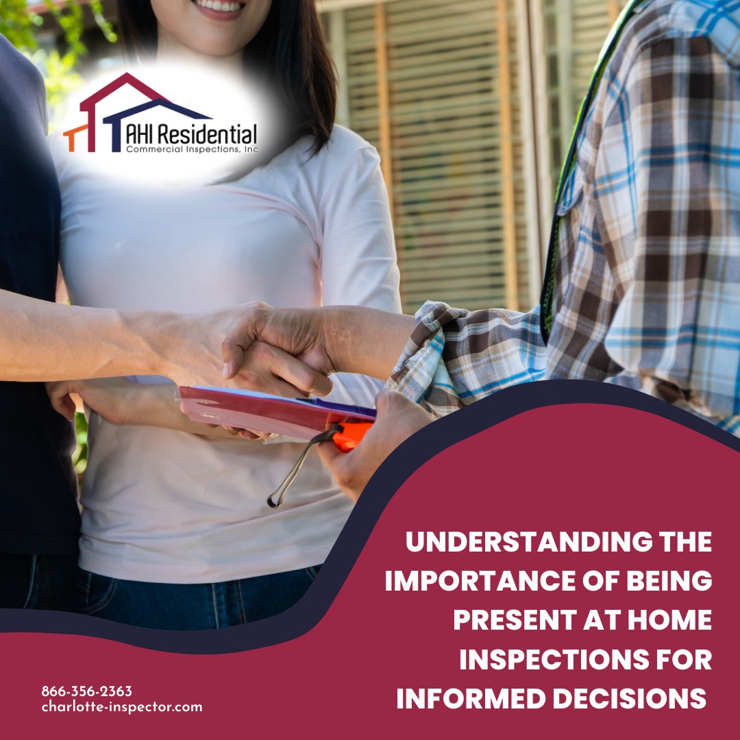 Understanding the Importance of Being Present at Home Inspections